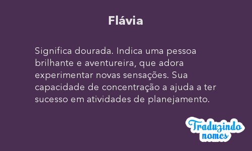 Significado do nome FLÁVIA. Detalhes e origem do nome FLÁVIA - Nomes ...