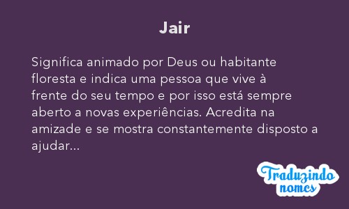 Significado do nome JAIR. Detalhes e origem do nome JAIR - Nomes ...