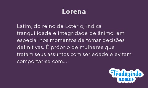 Significado do nome LORENA. Detalhes e origem do nome LORENA - Nomes ...