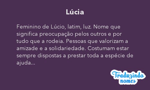 Significado do nome LÚCIA. Detalhes e origem do nome LÚCIA - Nomes ...